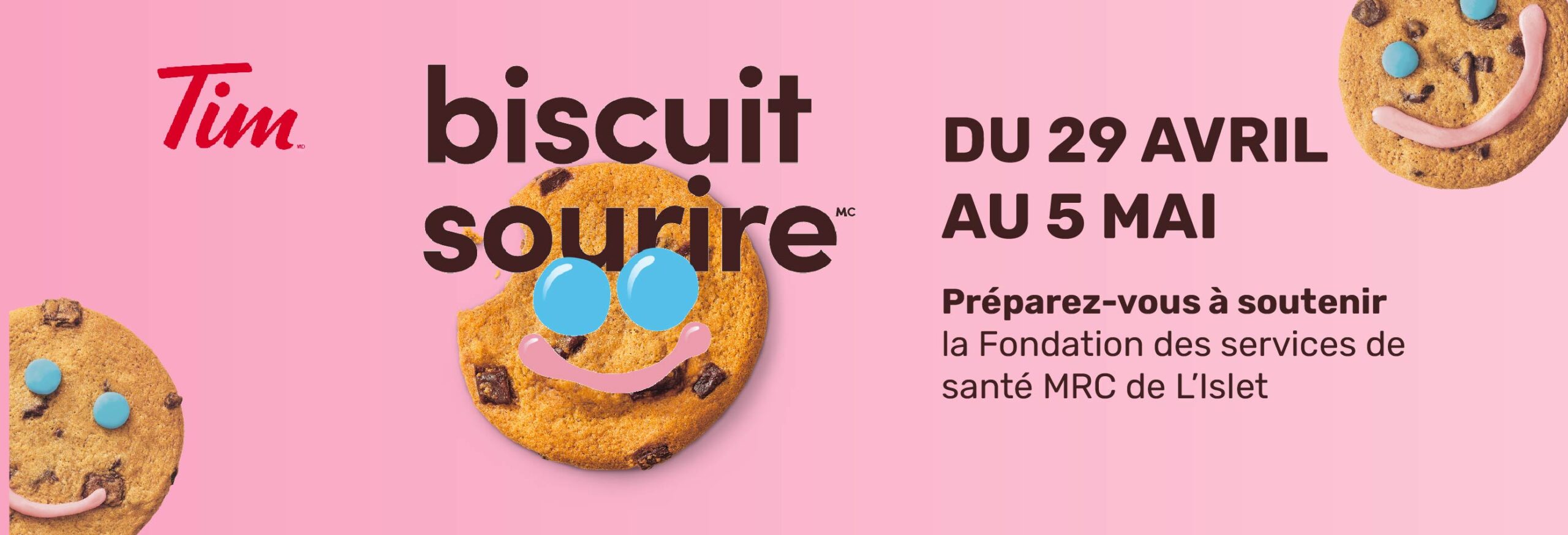 Biscuit Sourire Tim Hortons - Fondation des services de santé de la MRC ...